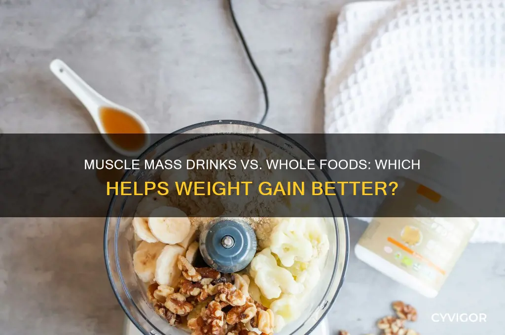 Muscle Mass Drinks Vs. Whole Foods: Which Helps Weight Gain Better ...