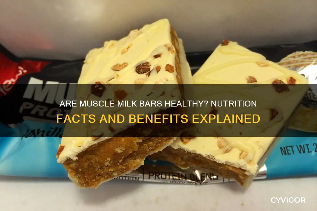 Are Muscle Milk Bars Healthy? Nutrition Facts And Benefits Explained ...