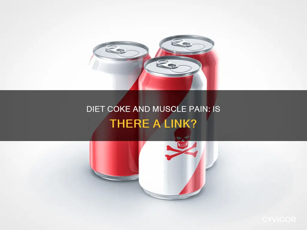 Diet Coke And Muscle Pain: Is There A Link? | CyVigor