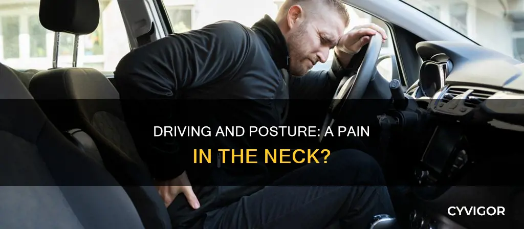 Driving And Posture: A Pain In The Neck? | CyVigor