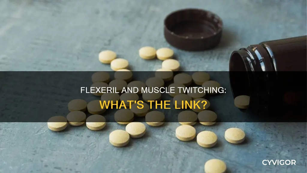 Flexeril And Muscle Twitching: What's The Link? | CyVigor