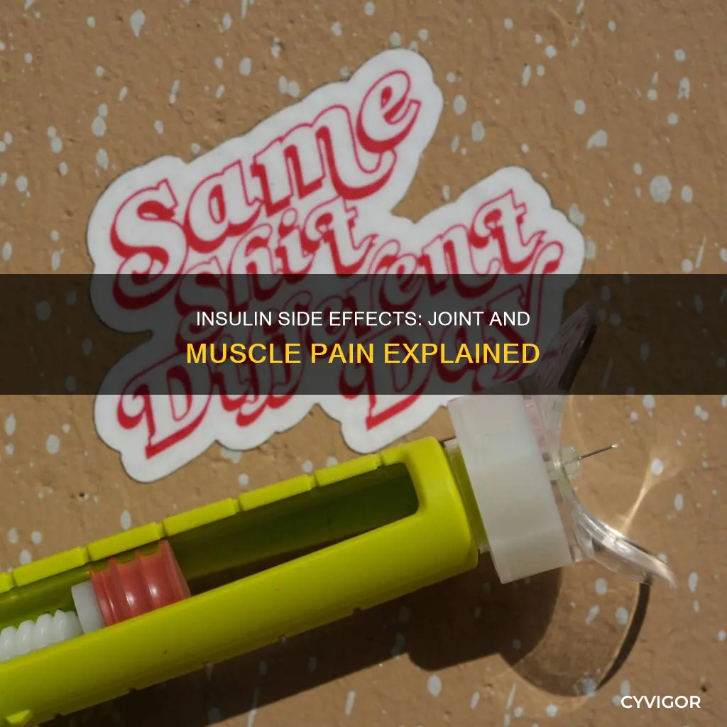 Insulin Side Effects: Joint And Muscle Pain Explained | CyVigor