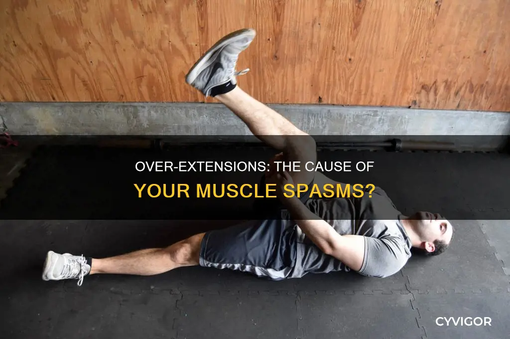 Over-Extensions: The Cause Of Your Muscle Spasms? | CyVigor
