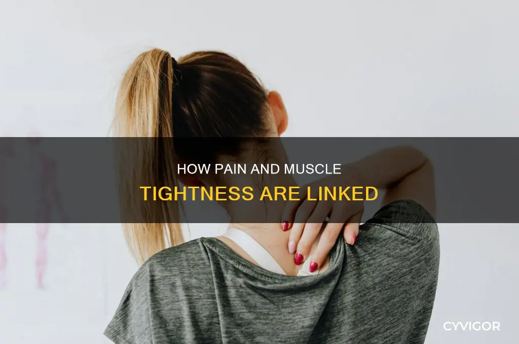 How Pain And Muscle Tightness Are Linked | CyVigor
