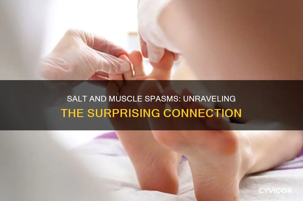 Salt And Muscle Spasms: Unraveling The Surprising Connection | CyVigor