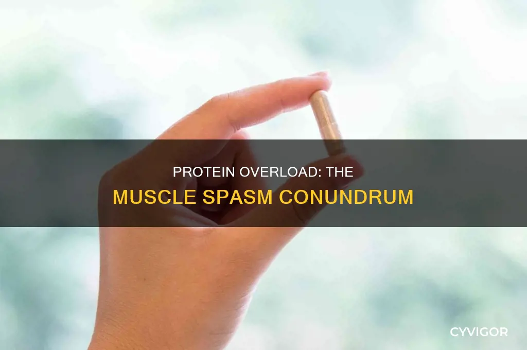Protein Overload: The Muscle Spasm Conundrum | CyVigor
