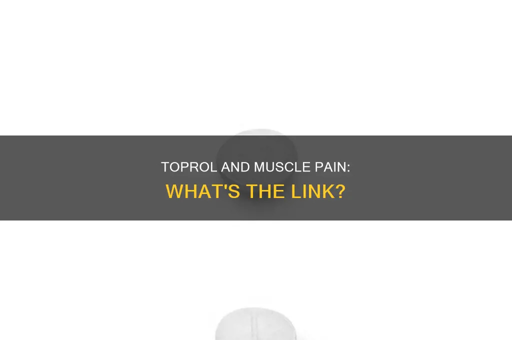 Toprol And Muscle Pain: What's The Link? | CyVigor