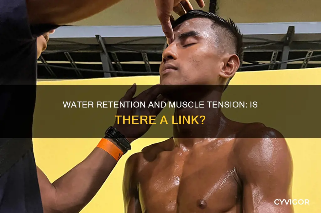 Water Retention And Muscle Tension: Is There A Link? | CyVigor