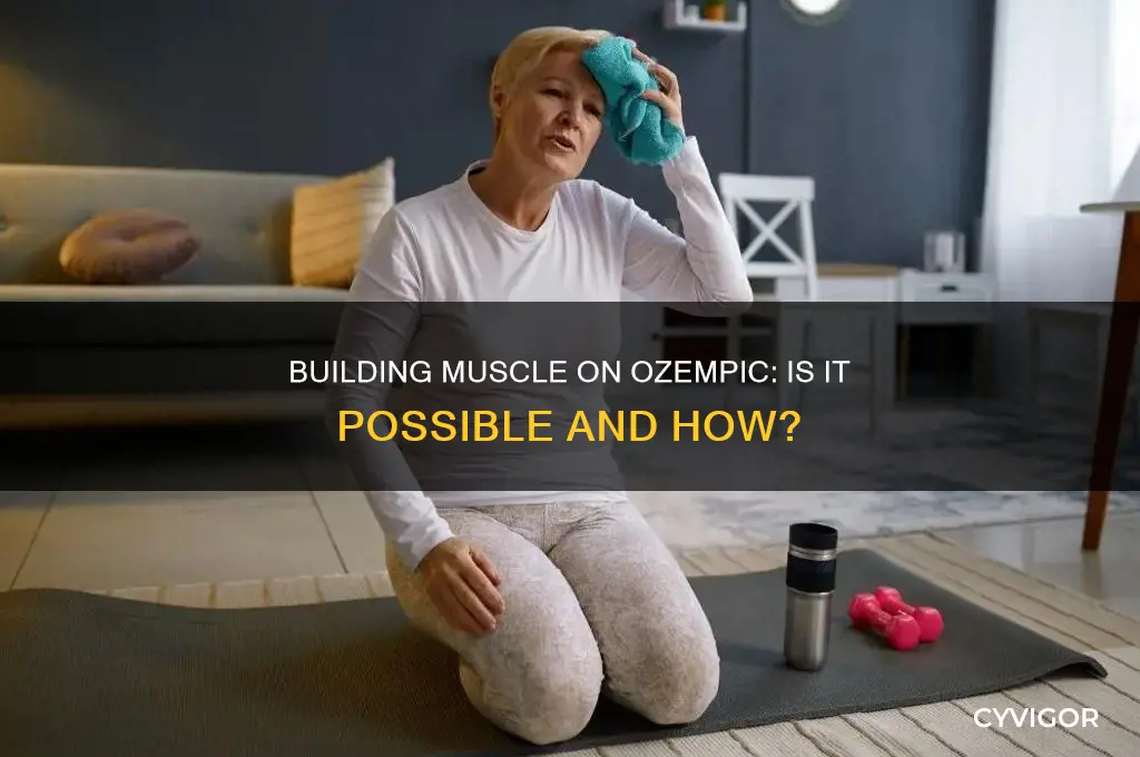 Building Muscle On Ozempic: Is It Possible And How? | CyVigor