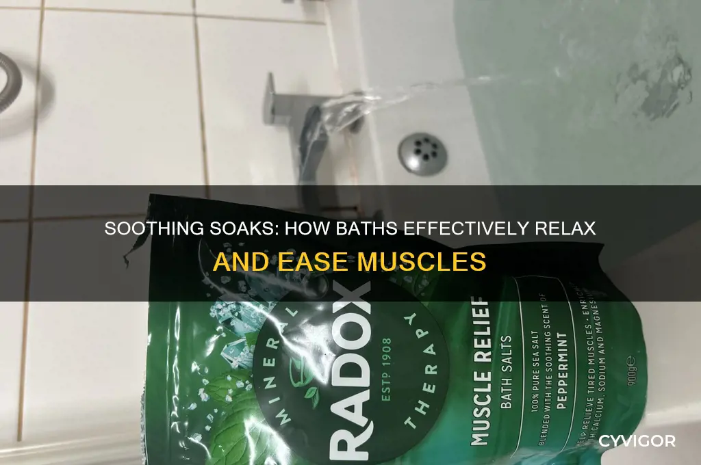 Soothing Soaks: How Baths Effectively Relax And Ease Muscles | CyVigor