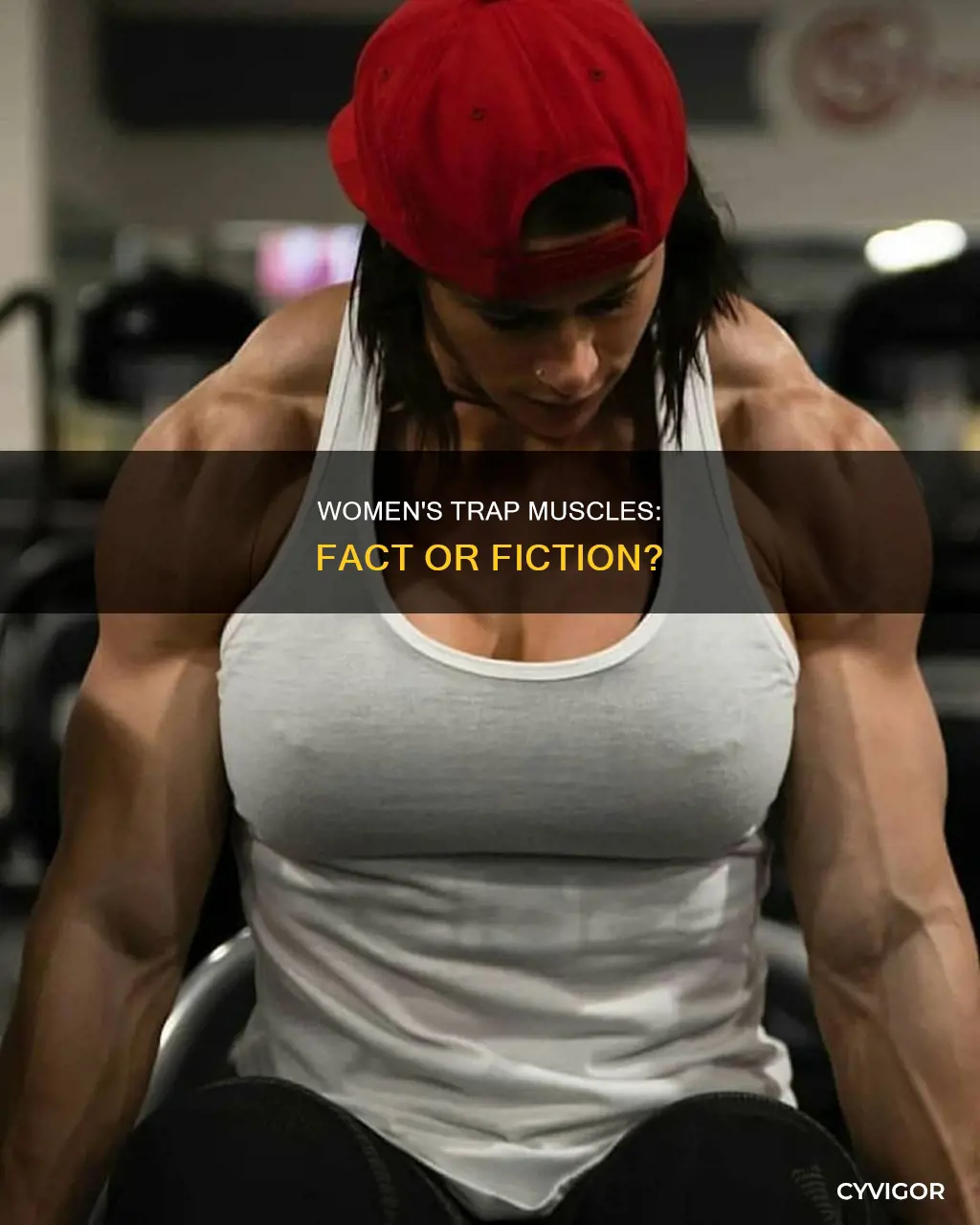 Women's Trap Muscles: Fact Or Fiction? | CyVigor