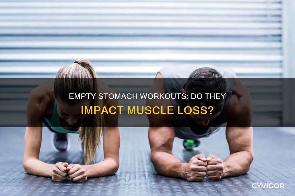 Empty Stomach Workouts: Do They Impact Muscle Loss? | CyVigor