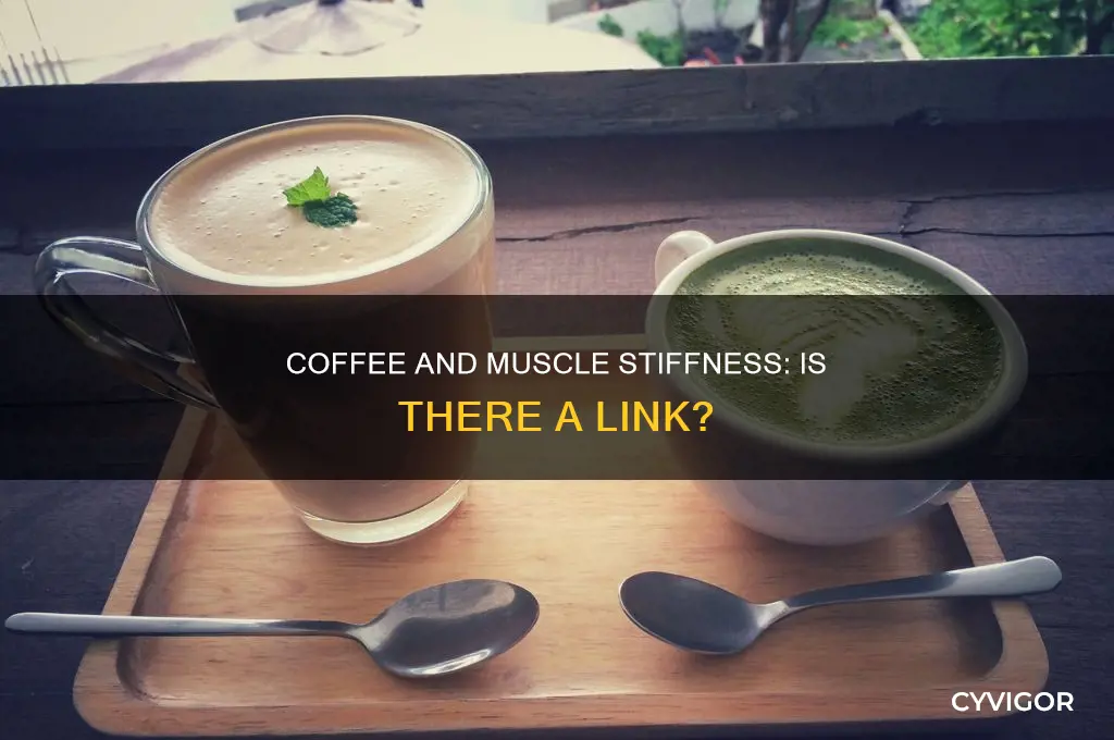 Coffee And Muscle Stiffness: Is There A Link? | CyVigor