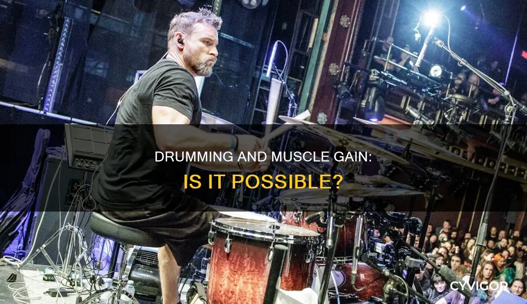 Drumming And Muscle Gain: Is It Possible? | CyVigor