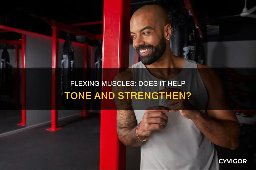 Flexing Muscles: Does It Help Tone And Strengthen? | CyVigor