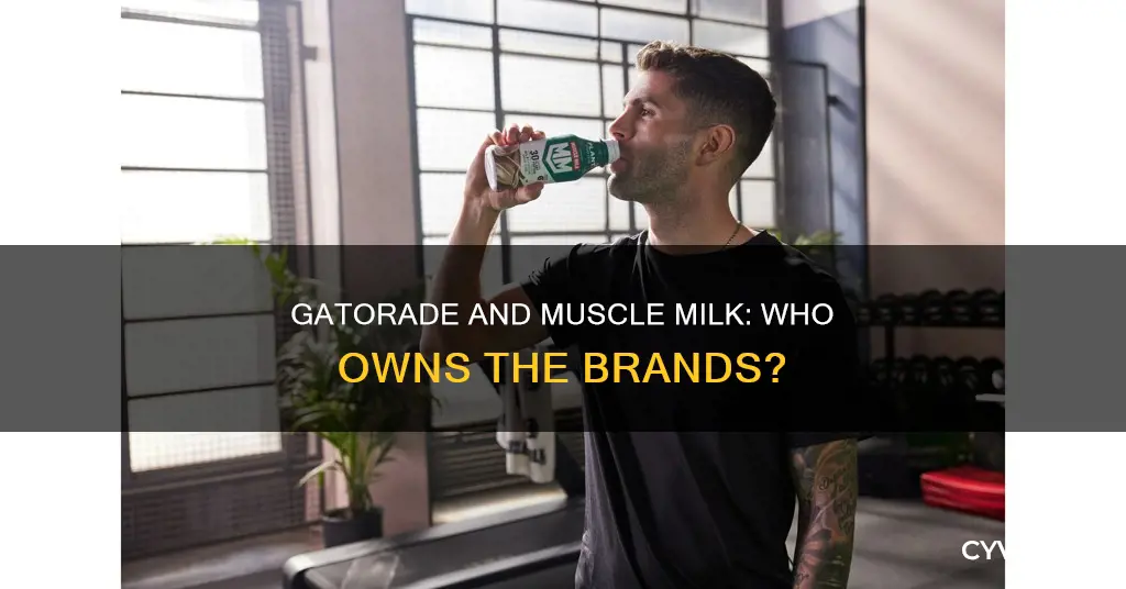 Gatorade And Muscle Milk: Who Owns The Brands? | CyVigor