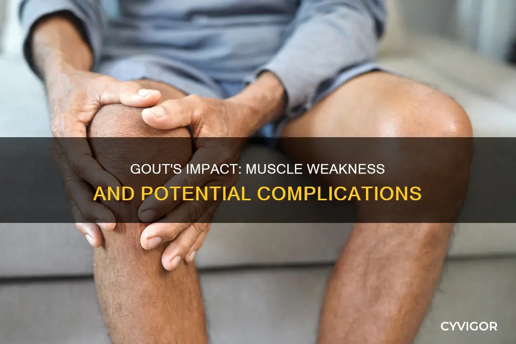 Gout's Impact: Muscle Weakness And Potential Complications | CyVigor