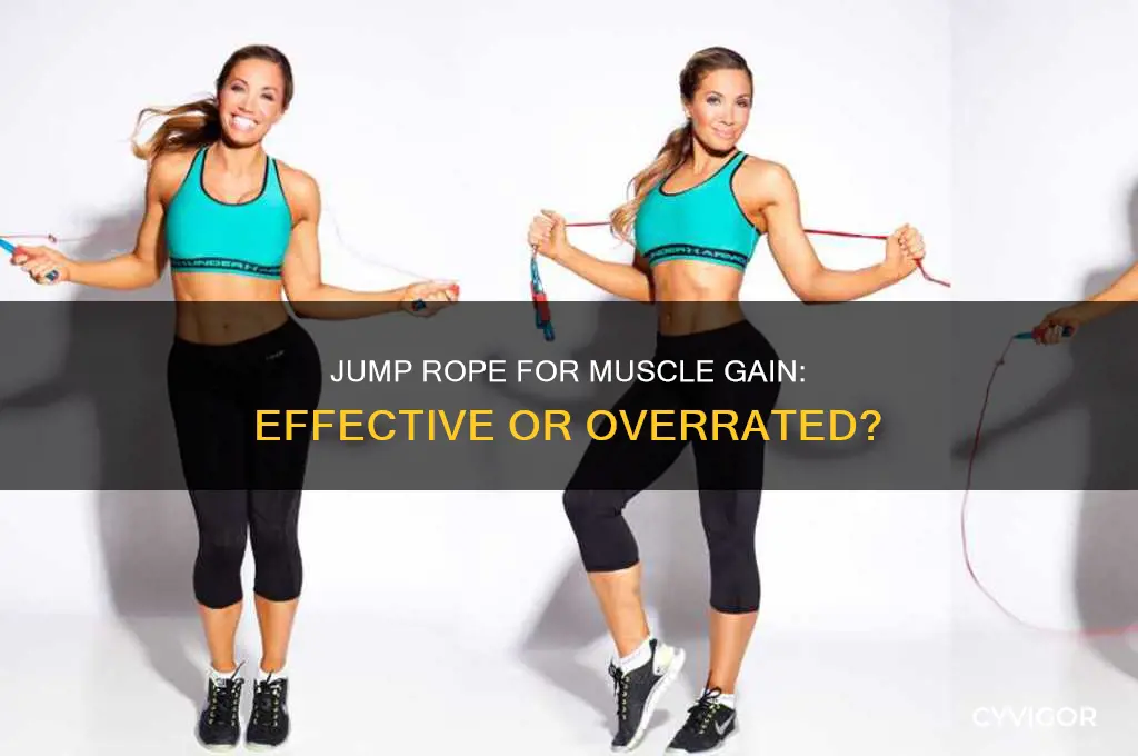 Jump Rope For Muscle Gain: Effective Or Overrated? | CyVigor