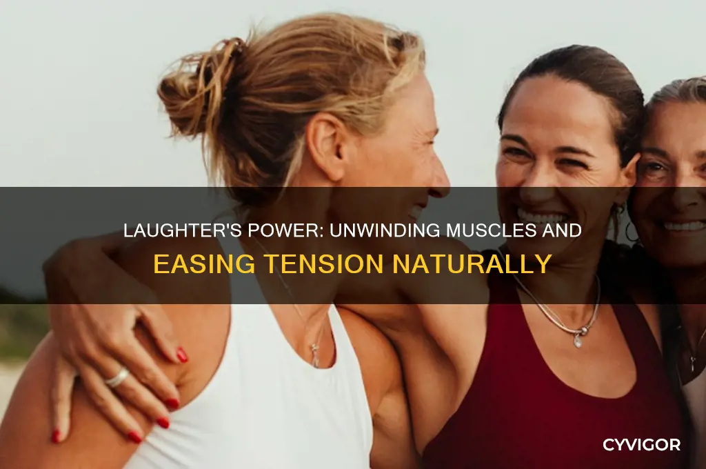 Laughter's Power: Unwinding Muscles And Easing Tension Naturally | CyVigor