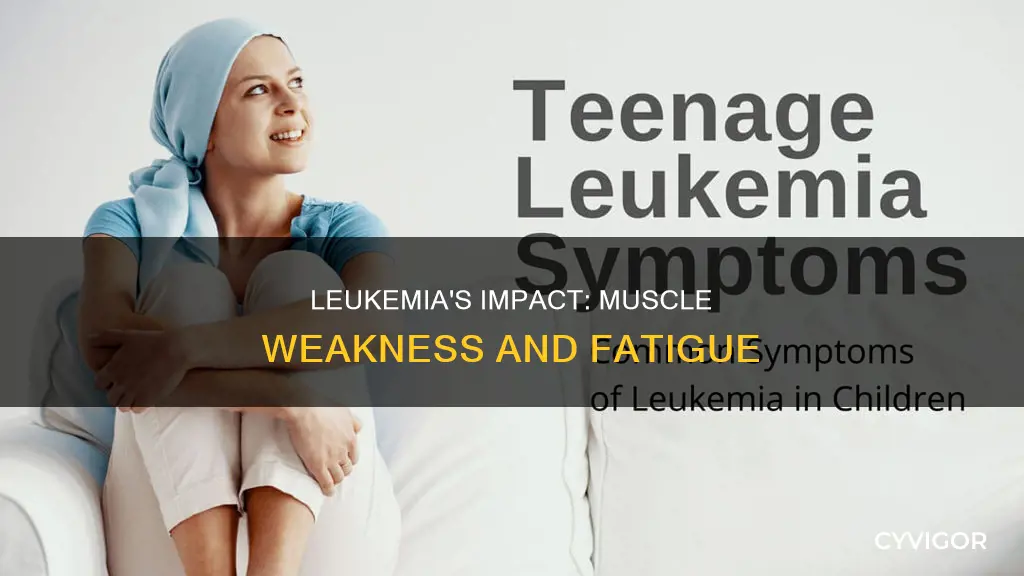 Leukemia's Impact: Muscle Weakness And Fatigue | CyVigor