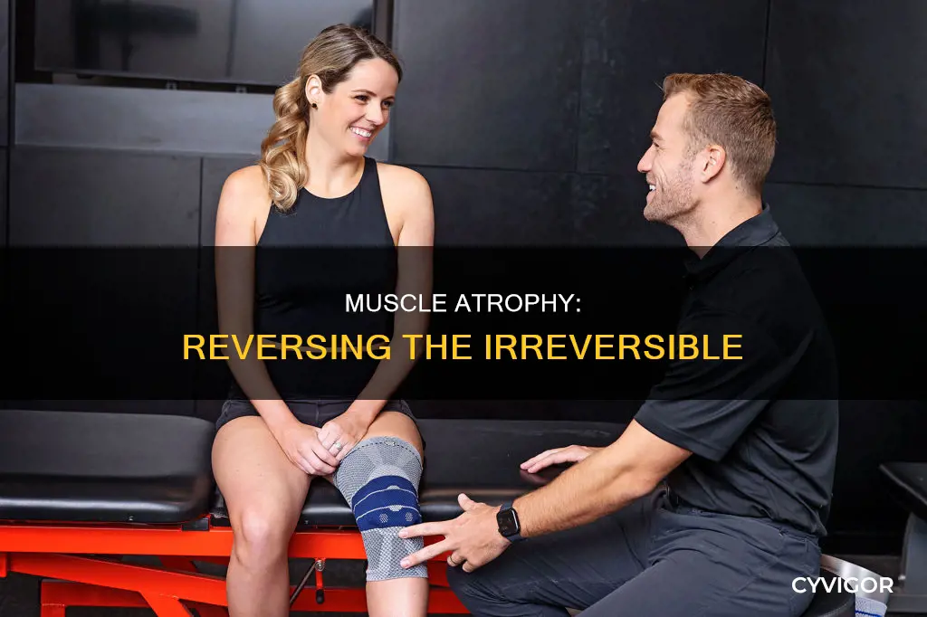 Muscle Atrophy: Reversing The Irreversible | CyVigor