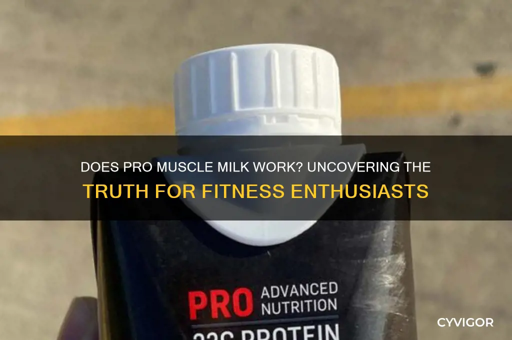 Does Pro Muscle Milk Work? Uncovering The Truth For Fitness Enthusiasts ...