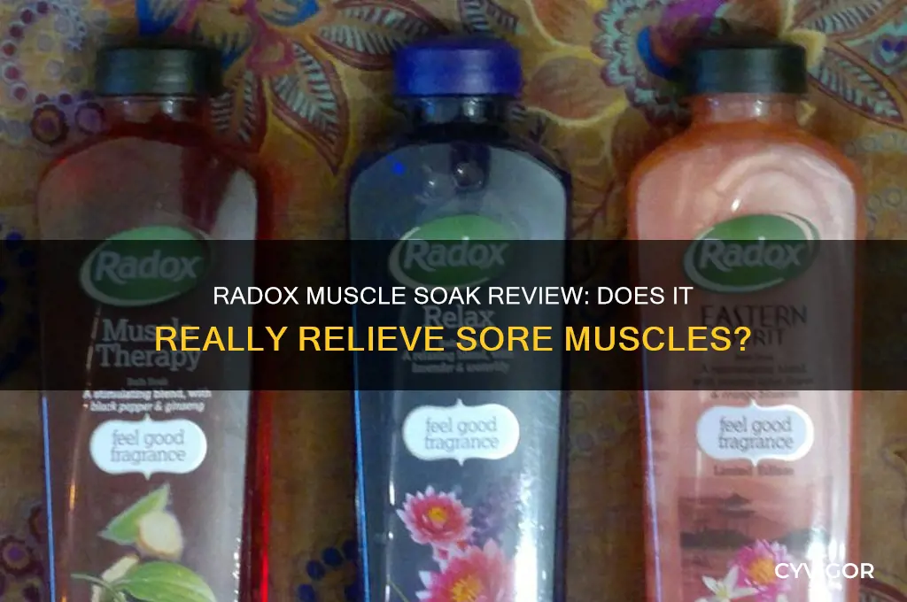 Radox Muscle Soak Review: Does It Really Relieve Sore Muscles? | CyVigor