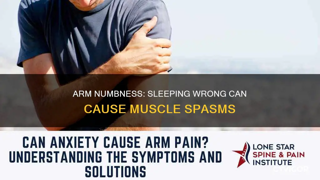 Arm Numbness: Sleeping Wrong Can Cause Muscle Spasms | CyVigor