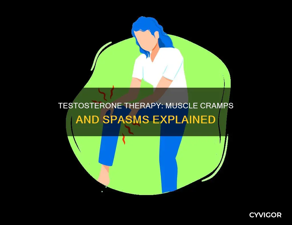 Testosterone Therapy: Muscle Cramps And Spasms Explained | CyVigor