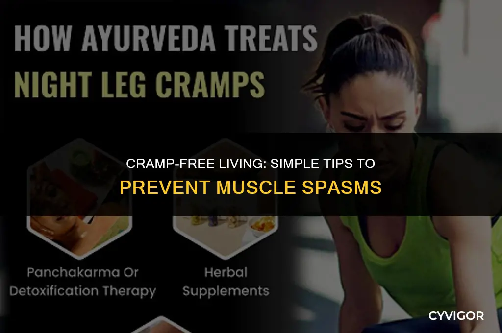 Cramp-Free Living: Simple Tips To Prevent Muscle Spasms | CyVigor