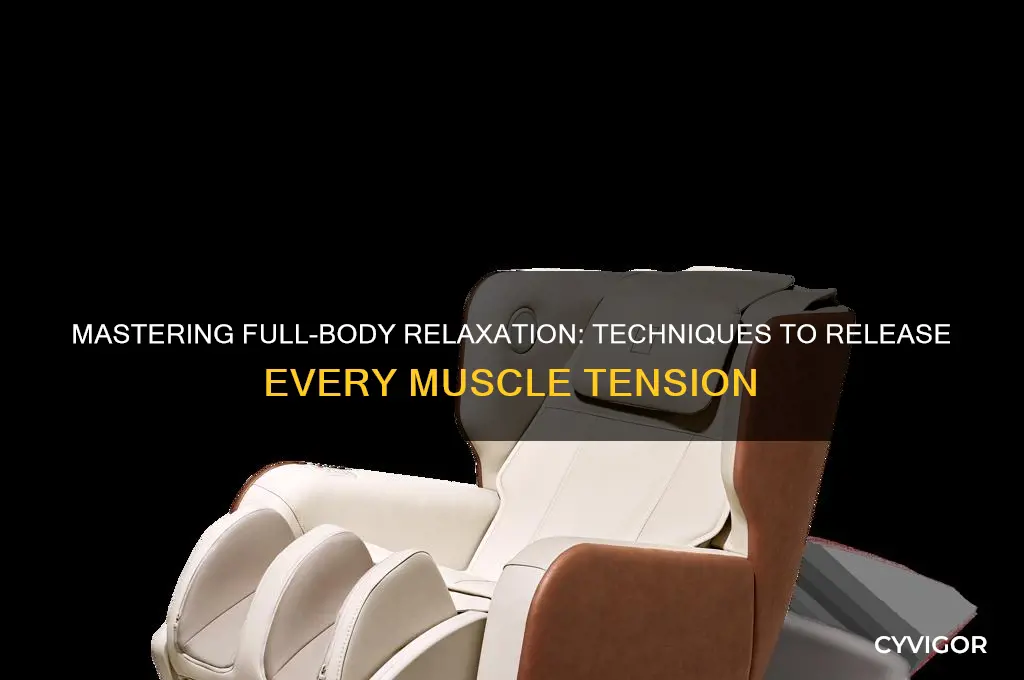Mastering Full-Body Relaxation: Techniques To Release Every Muscle ...