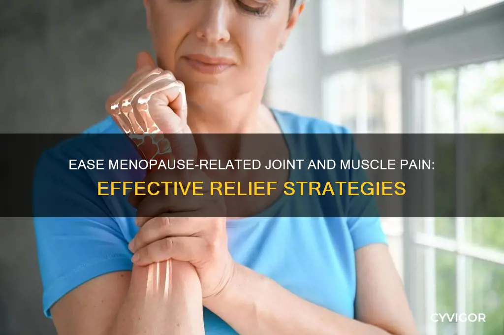 Ease Menopause-Related Joint And Muscle Pain: Effective Relief ...