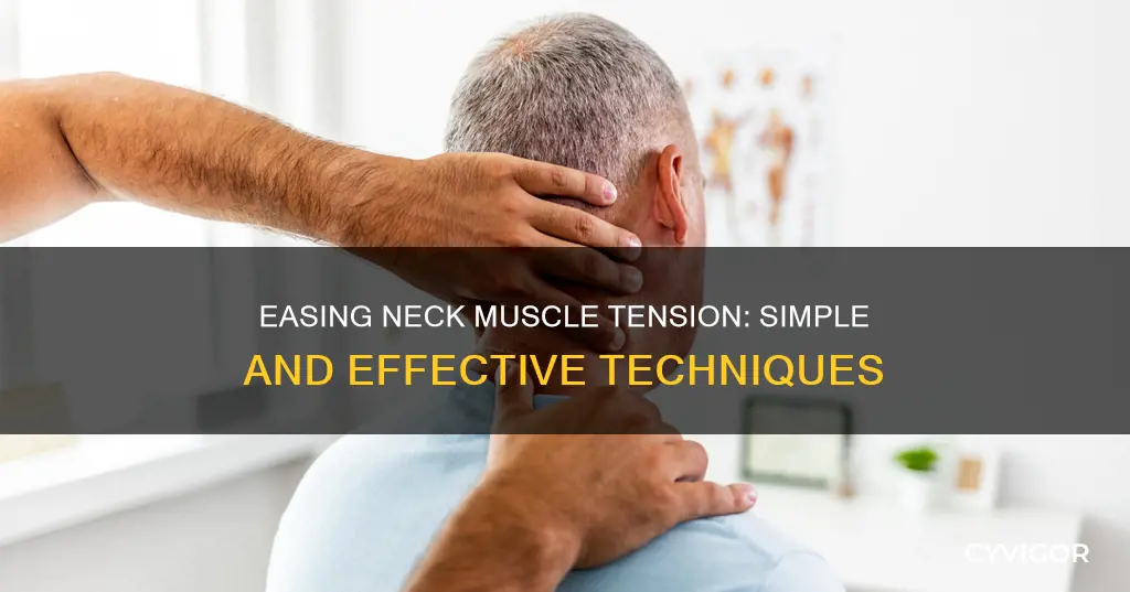 Easing Neck Muscle Tension: Simple And Effective Techniques | CyVigor