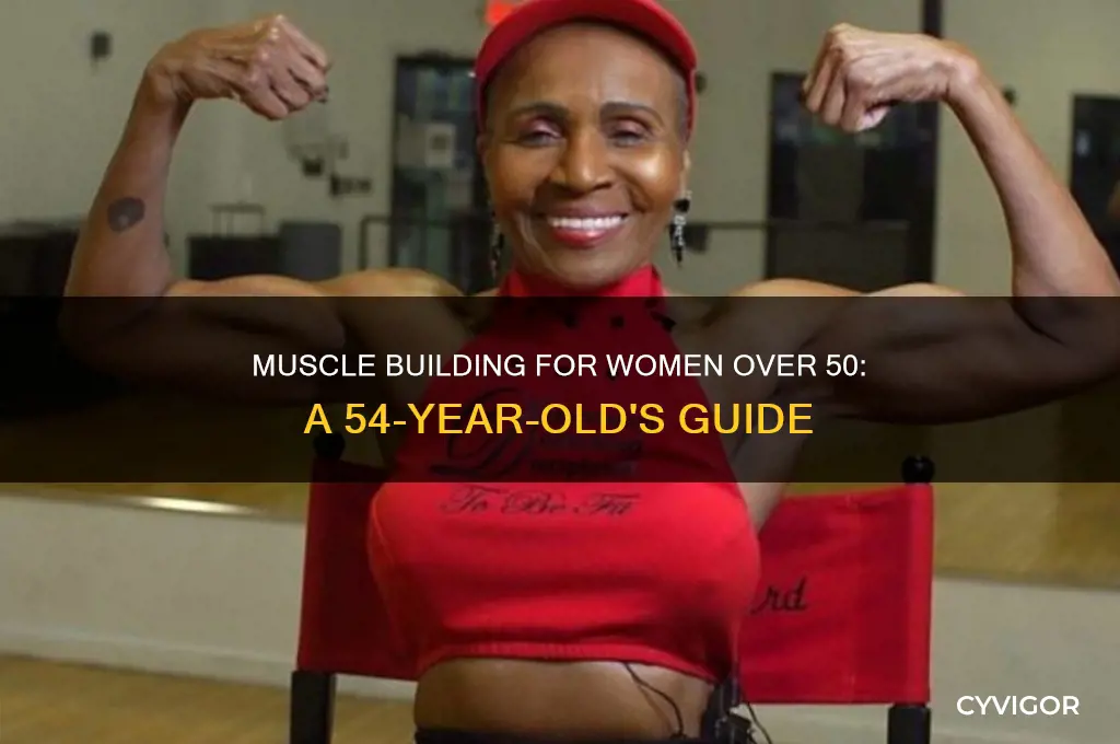 Muscle Building For Women Over 50: A 54-Year-Old's Guide | CyVigor