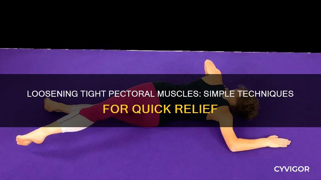 Loosening Tight Pectoral Muscles: Simple Techniques For Quick Relief ...