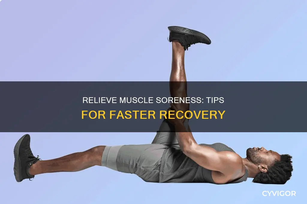 Relieve Muscle Soreness: Tips For Faster Recovery | CyVigor