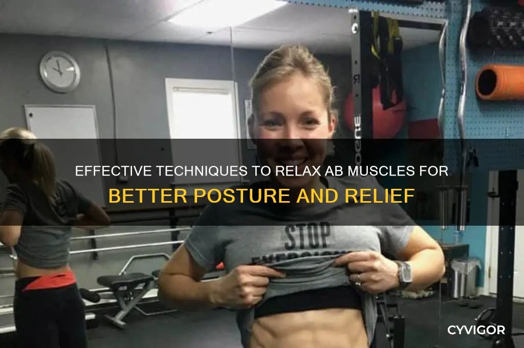 Effective Techniques To Relax Ab Muscles For Better Posture And Relief ...