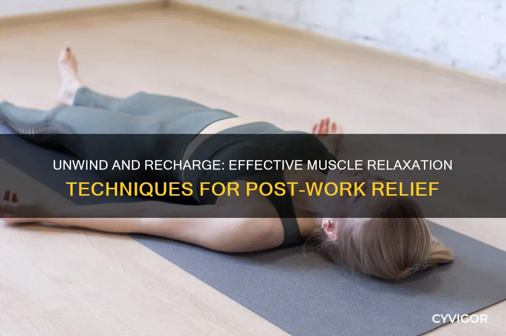 Unwind And Recharge: Effective Muscle Relaxation Techniques For Post ...