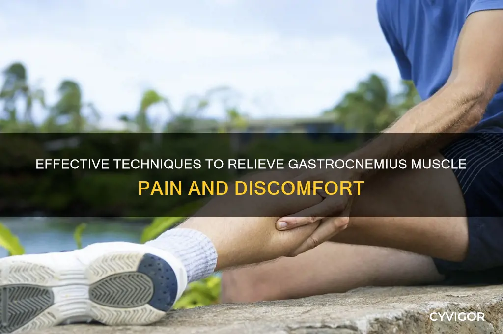 Effective Techniques To Relieve Gastrocnemius Muscle Pain And ...