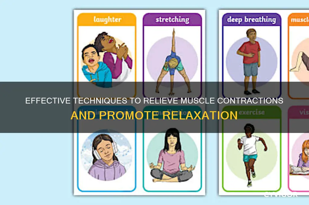 Effective Techniques To Relieve Muscle Contractions And Promote ...