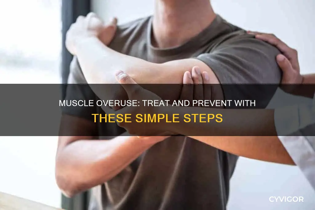 Muscle Overuse: Treat And Prevent With These Simple Steps | CyVigor