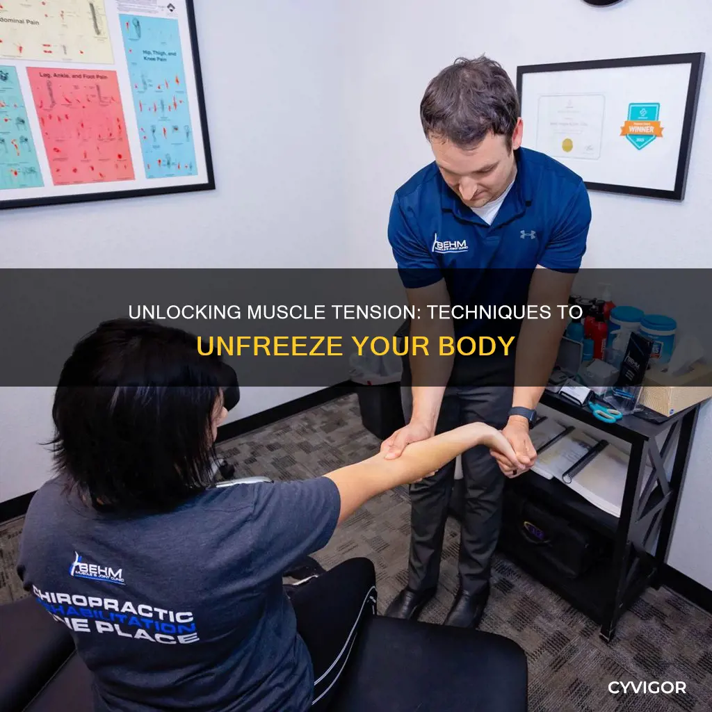 Unlocking Muscle Tension: Techniques To Unfreeze Your Body | CyVigor
