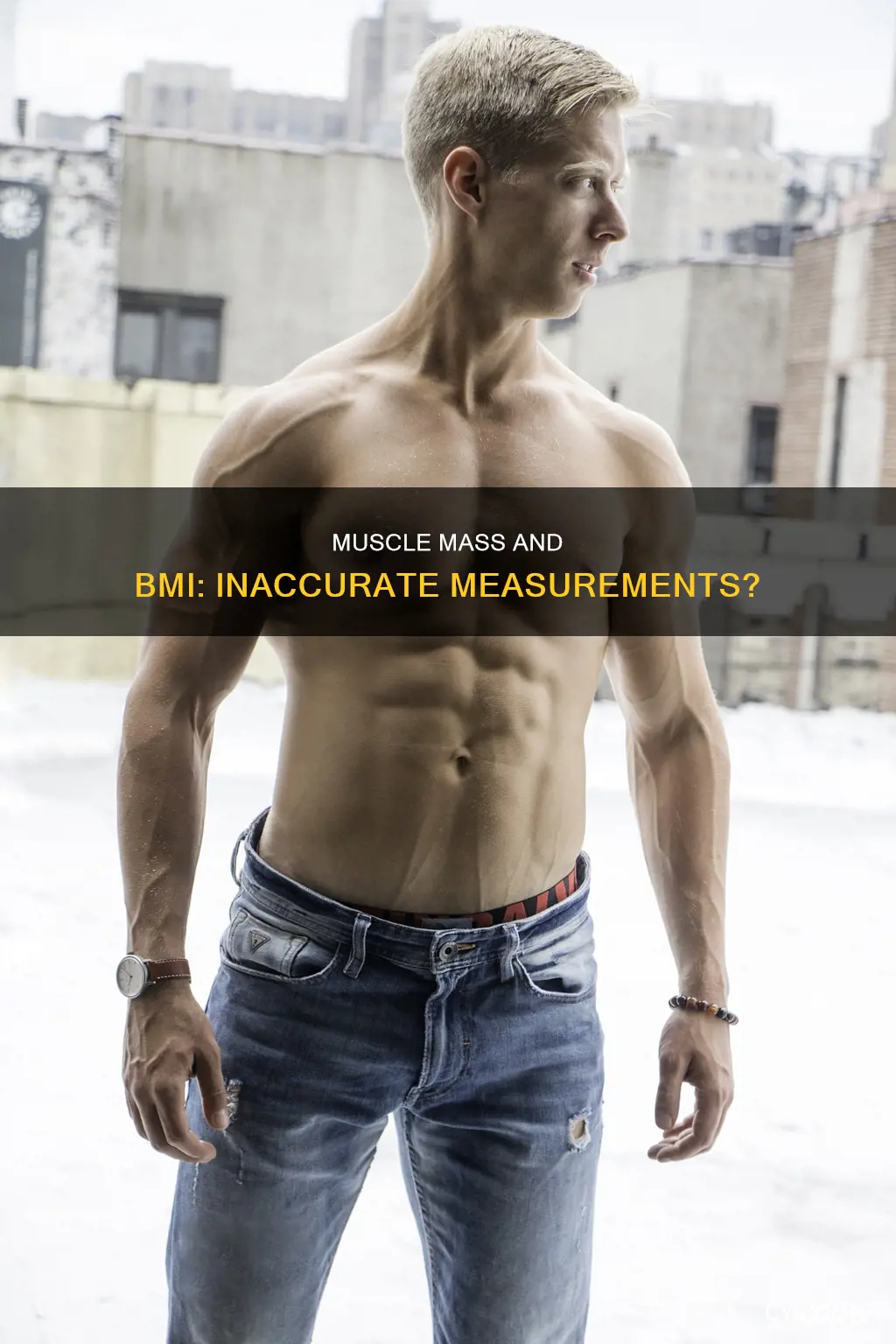 Muscle Mass And Bmi: Inaccurate Measurements? | CyVigor