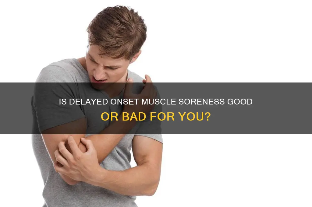 Is Delayed Onset Muscle Soreness Good Or Bad For You? | CyVigor