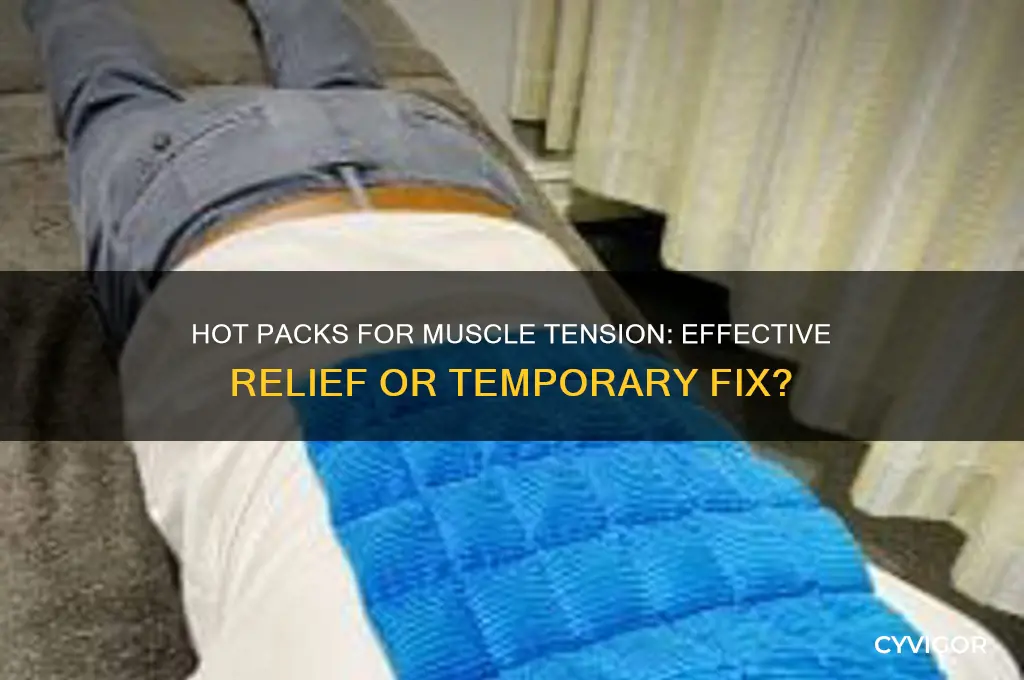Hot Packs For Muscle Tension: Effective Relief Or Temporary Fix? | CyVigor