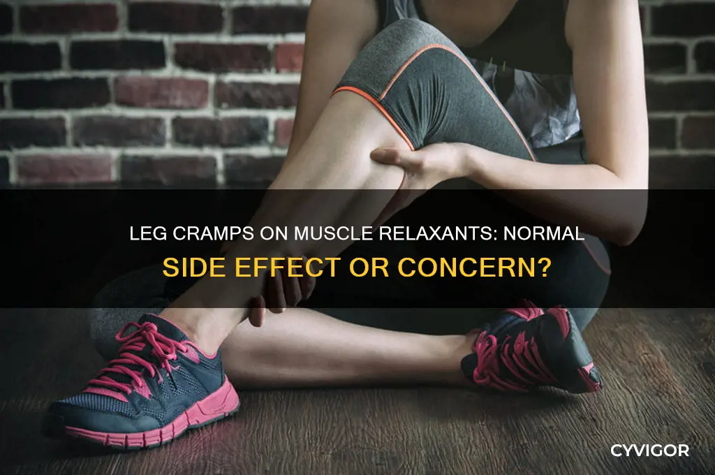 Leg Cramps On Muscle Relaxants: Normal Side Effect Or Concern? | CyVigor