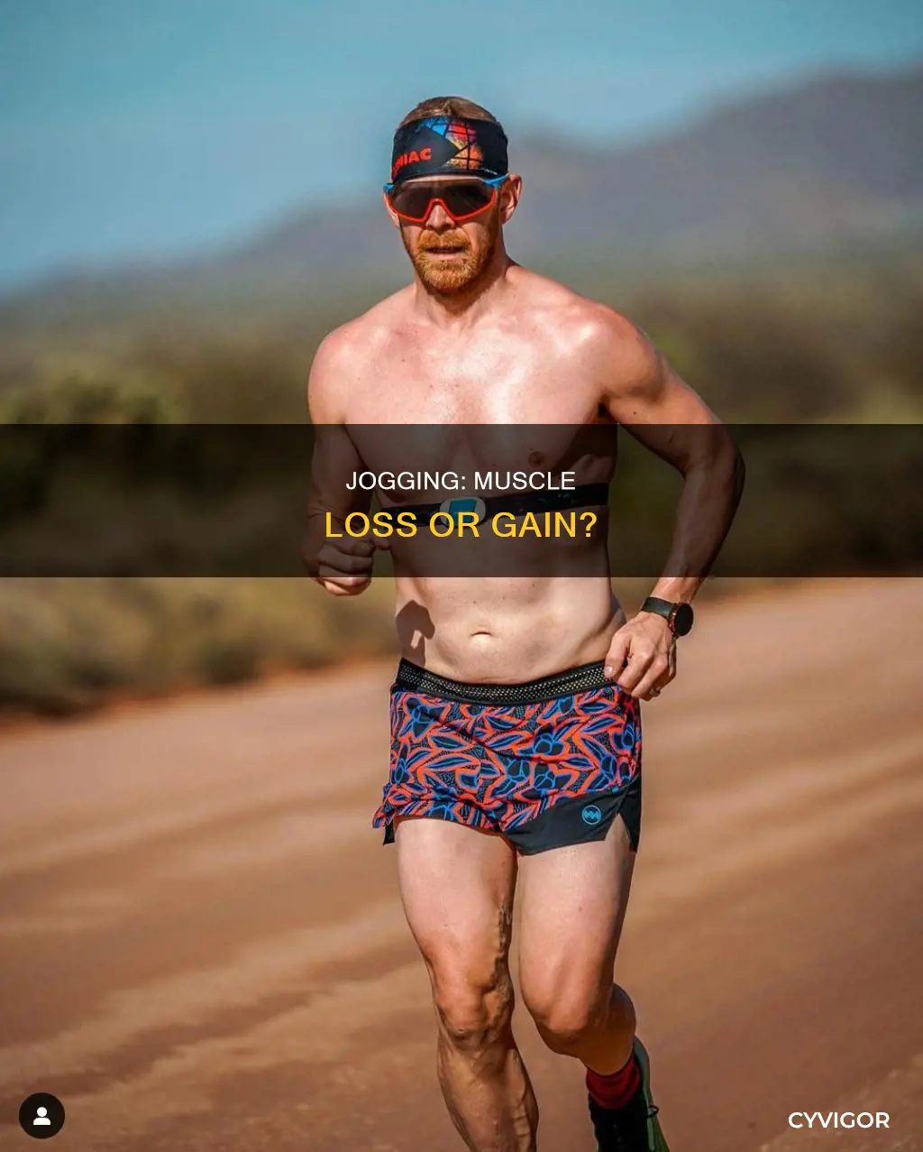 Jogging: Muscle Loss Or Gain? | CyVigor