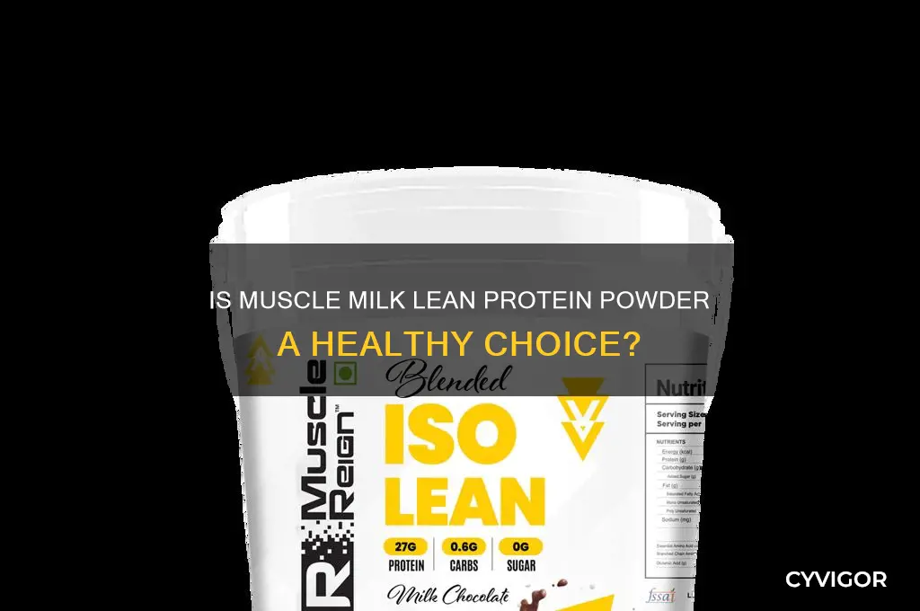 Is Muscle Milk Lean Protein Powder A Healthy Choice? | CyVigor