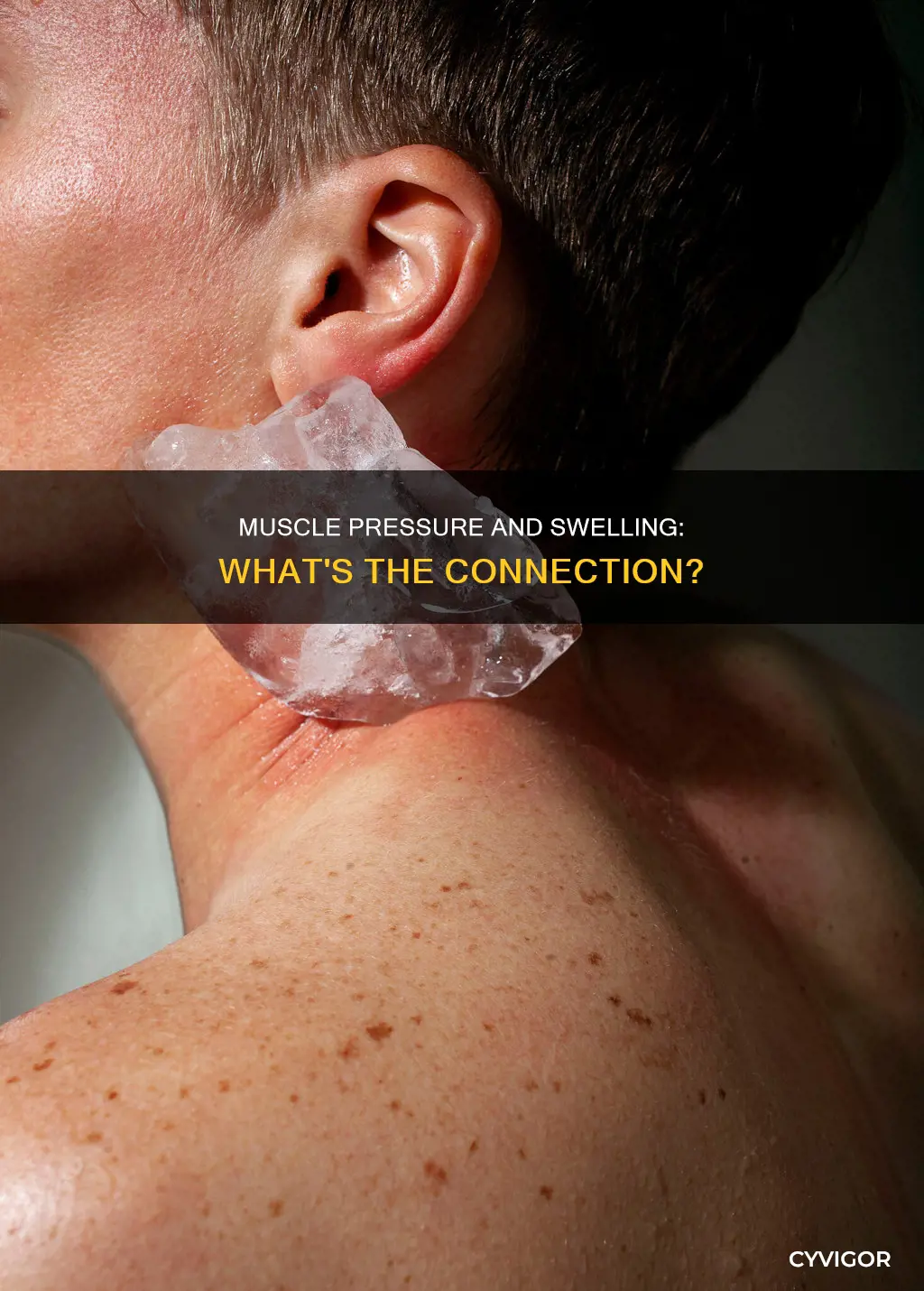 Muscle Pressure And Swelling: What's The Connection? | CyVigor