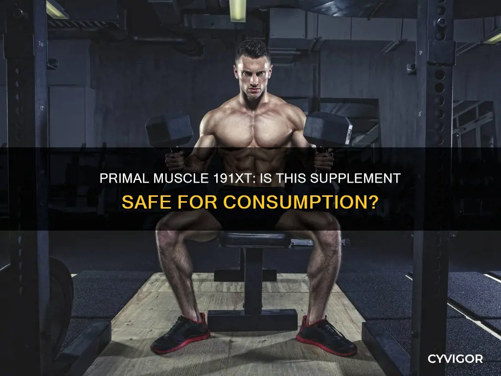 Primal Muscle 191Xt: Is This Supplement Safe For Consumption? | CyVigor